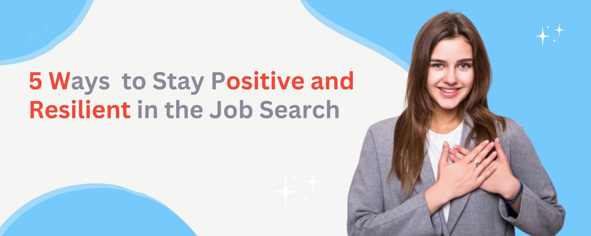 5 Steps to Stay Positive and Resilient in the Job Search - Abacus